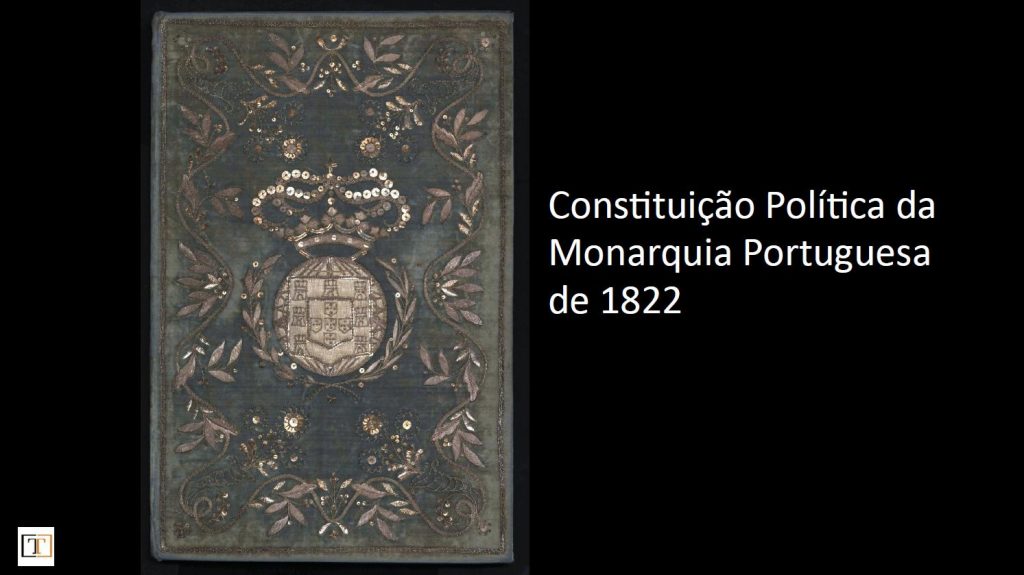 Constituição Política de 1822 | Arquivo Nacional Torre do Tombo
